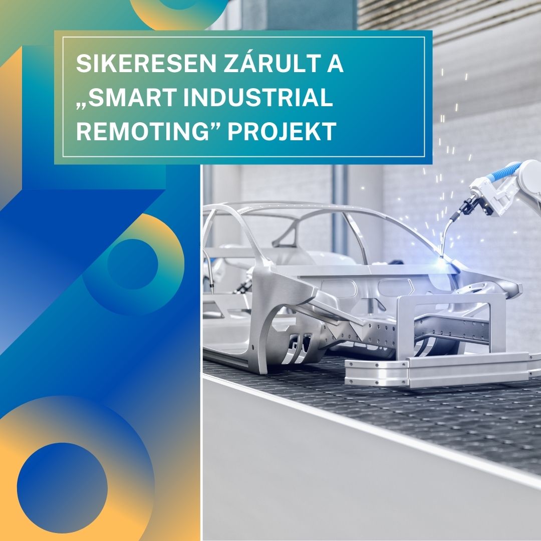 Sikeresen zárult a „Smart Industrial Remoting” projekt | innomine